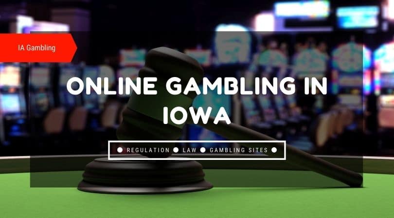 ll IA Online Gambling | Your guide to IA gambling in 2022